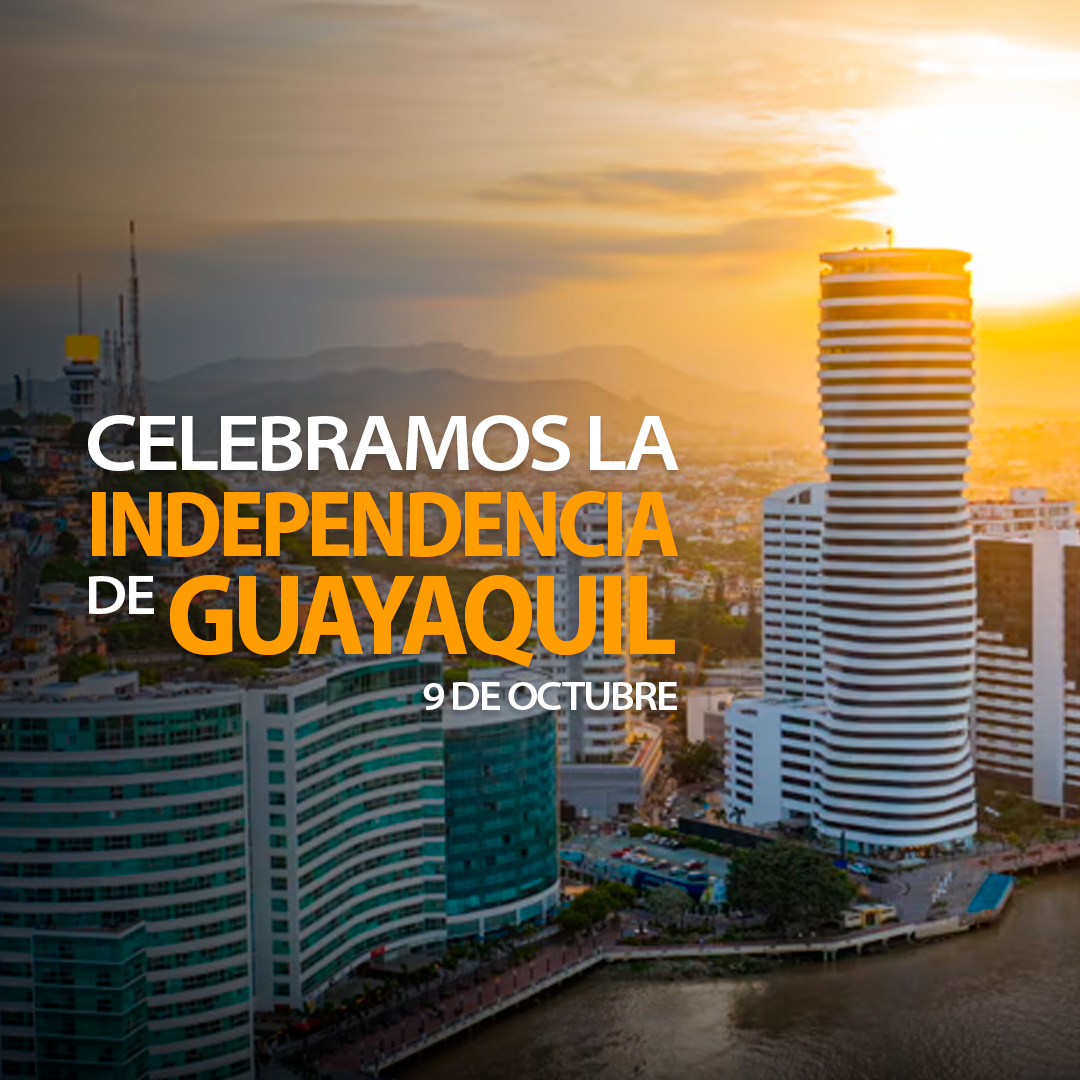 Celebramos la independencia de Guayaquil - Alac Ooh